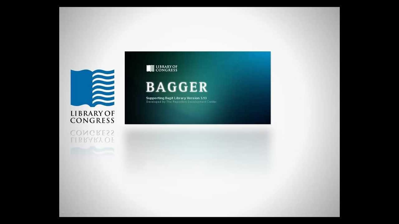 Bagger Tutorial (Part 1 of 3): Bagger Basics and File Authentication ...