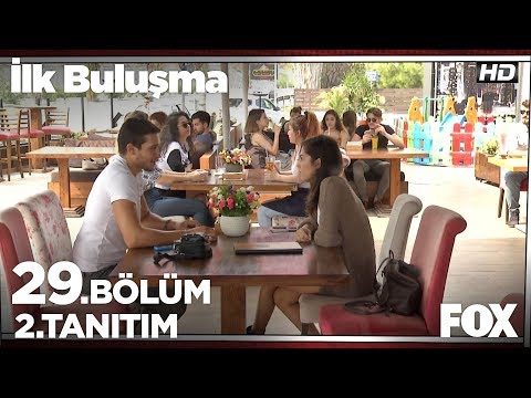 İlk Buluşma 29. Bölüm 2. Tanıtım