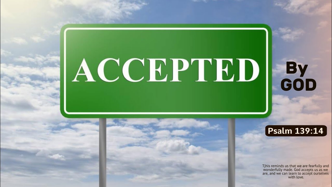 Accepted by God; Psalm 139:14 #facts #love #motivation #life # ...