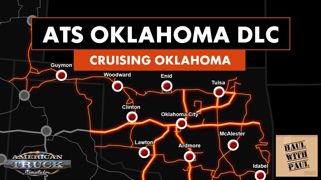 ATS | The Oklahoma DLC is here! - Cruising Oklahoma - YouTube