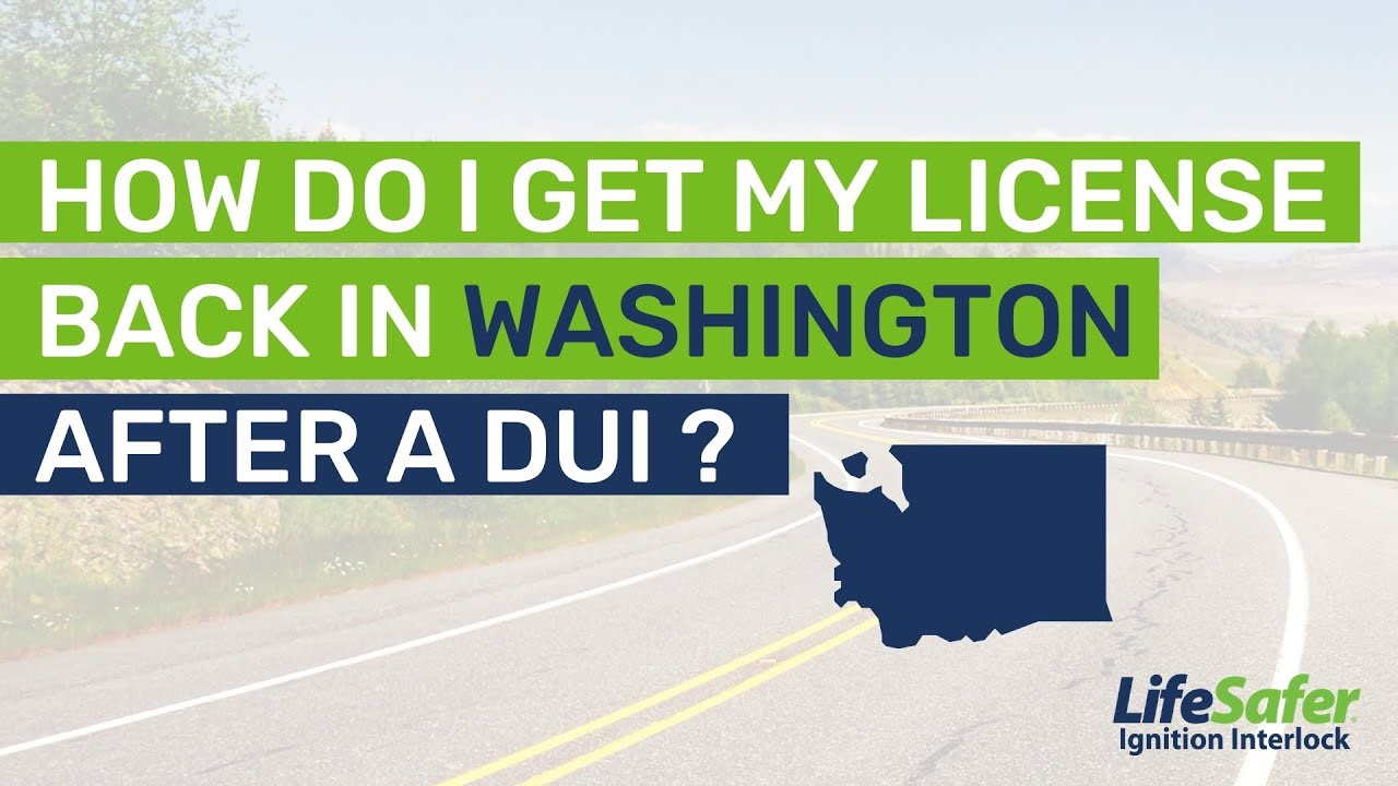 How Do I Get My License Back In Washington After A DUI YouTube how-do-i-get-my-license-back-in-washington-after-a-dui-youtube