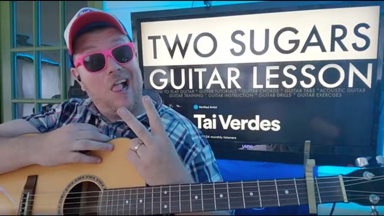 How To Play TWO SUGARS - Tai Verdes Guitar Tutorial (Beginner Lesson ...