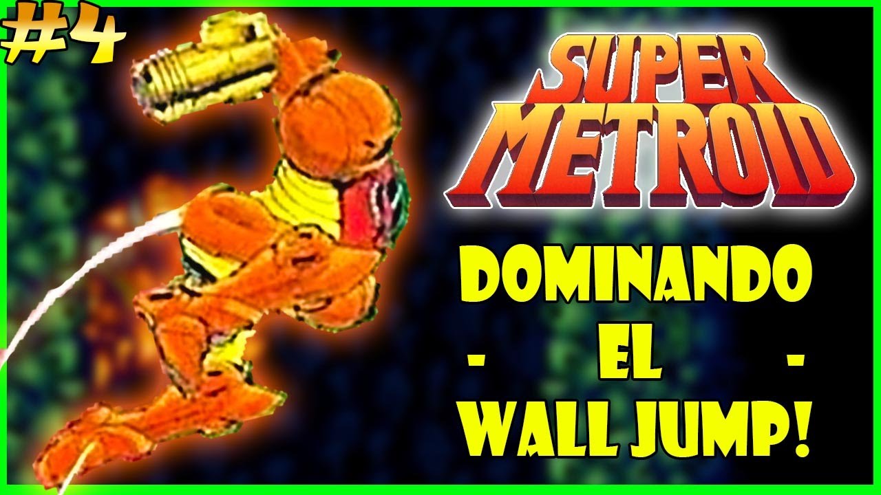 👾SUPER METROID - (SNES) DOMINADO EL WALL JUMP! - Gameplay español #4 ...