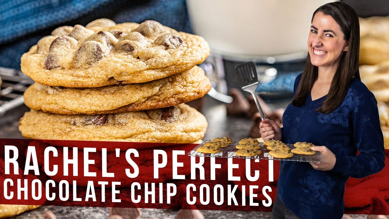 Rachel's Perfect Chocolate Chip Cookies - YouTube