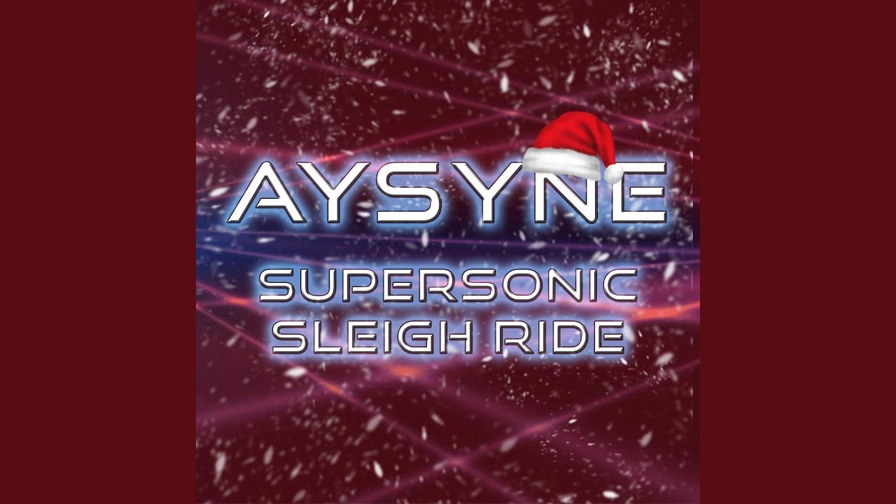 Supersonic Sleigh Ride - YouTube