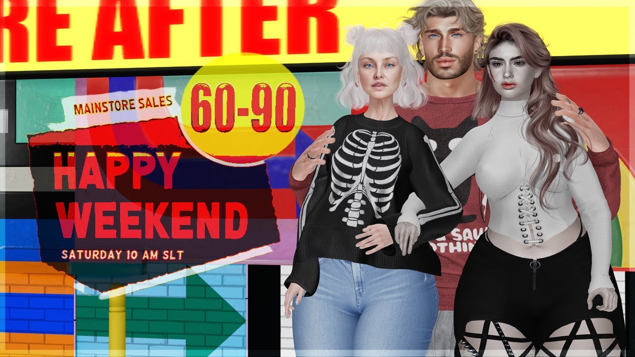 60-90L HAPPY WEEKEND SALE 10/11/2025 - Second Life - YouTube