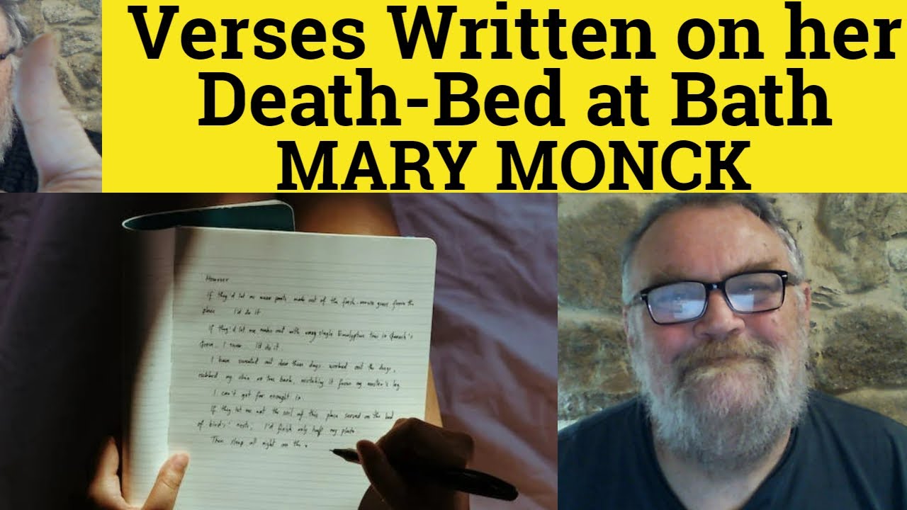 🔵 Verses Written on her Death-Bed at Bath Poem by Mary Monck - Summary ...