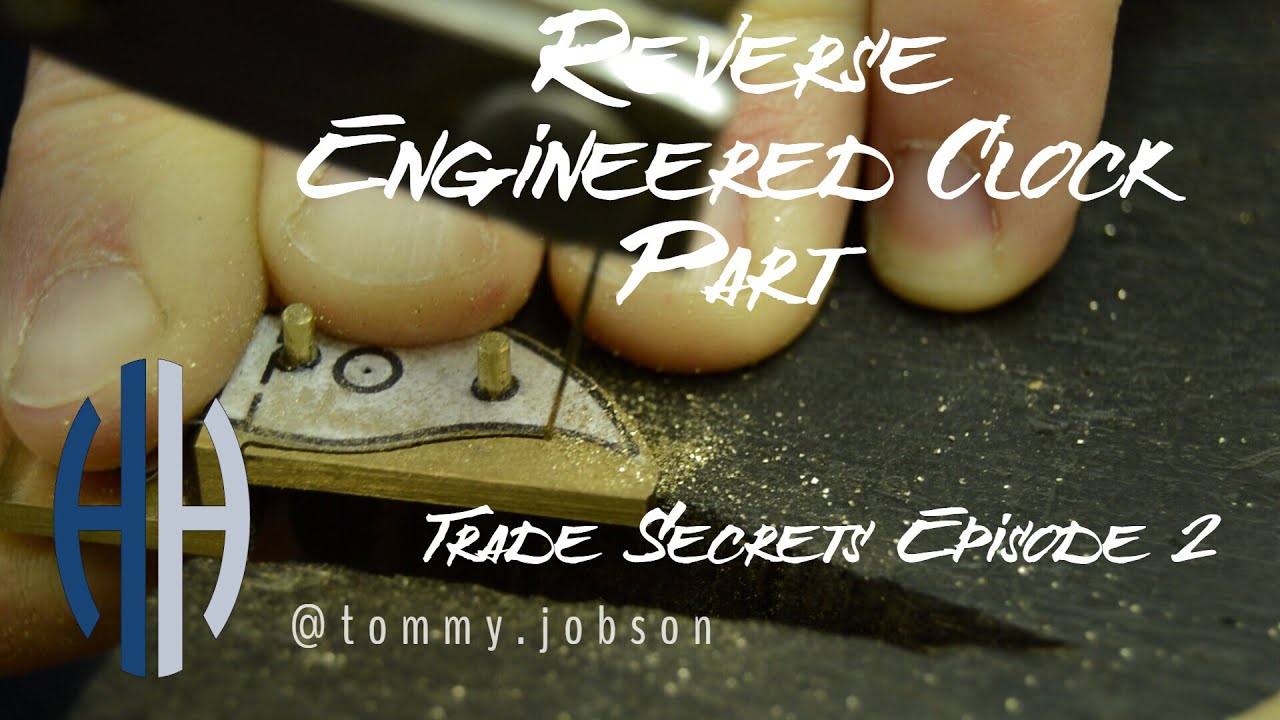 Reverse Engineered Clock Part. Trade Secrets Episode 2 - YouTube