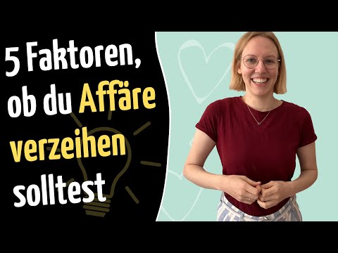Wie du entscheidest, ob du eine Affäre verzeihen möchtest! [5 Einflussfaktoren]