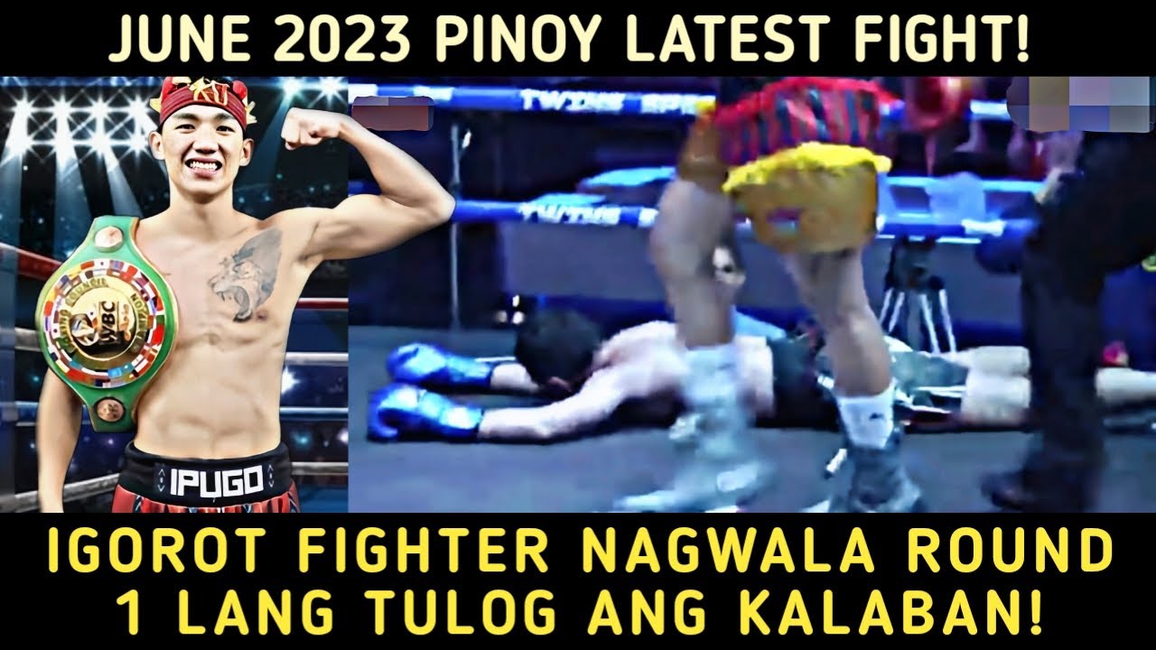 IGOROT FIGHTER NAGWALA BA NAMAN ROUND 1 LANG TAPOS NA ANG LABAN! - YouTube