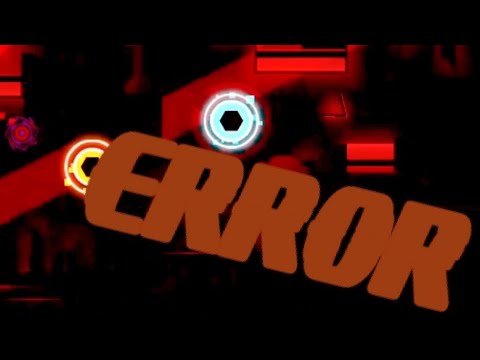 ERROR by iISanE - Geometry Dash - YouTube