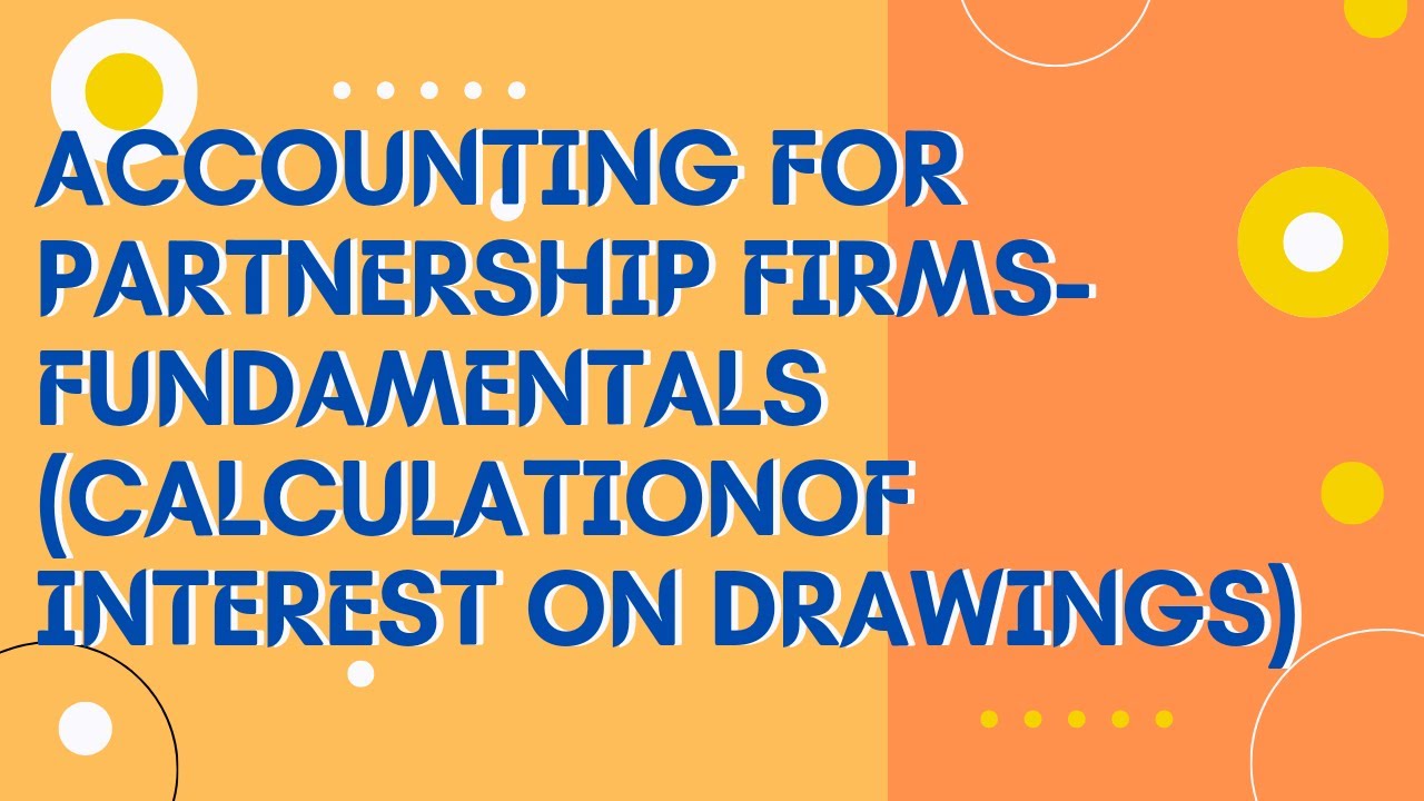 #Accounting for Partnership Firms- Fundamentals #Calculation of ...