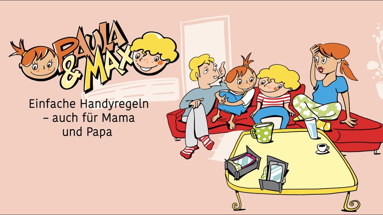 Einfache Handyregeln - auch für Mama und Papa | Paula&Max - YouTube