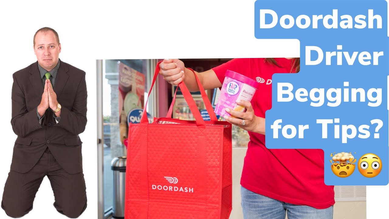 Doordash Driver Begging for Tips - YouTube