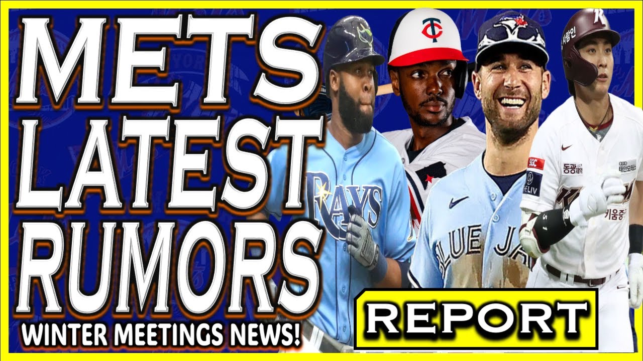 REPORT: Mets Latest News & Rumors | Outfield Targets | New York Mets ...