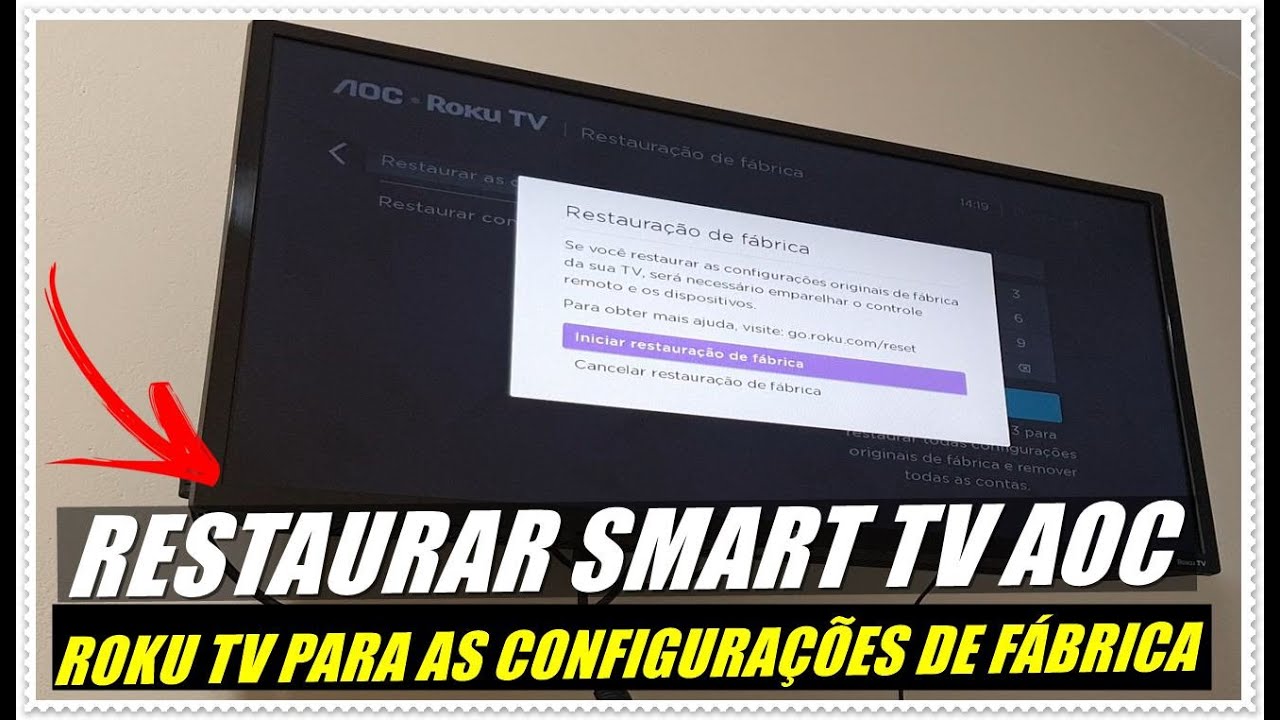Como Restaurar Smart TV AOC Roku TV Para As Configurações de Fábrica ...