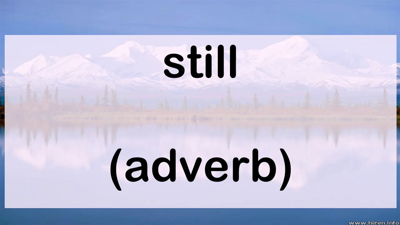 119 still adverb - YouTube