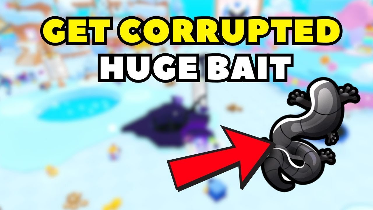 How to Get Corrupted Huge Bait in Pets Go I NEW UPDATE - YouTube