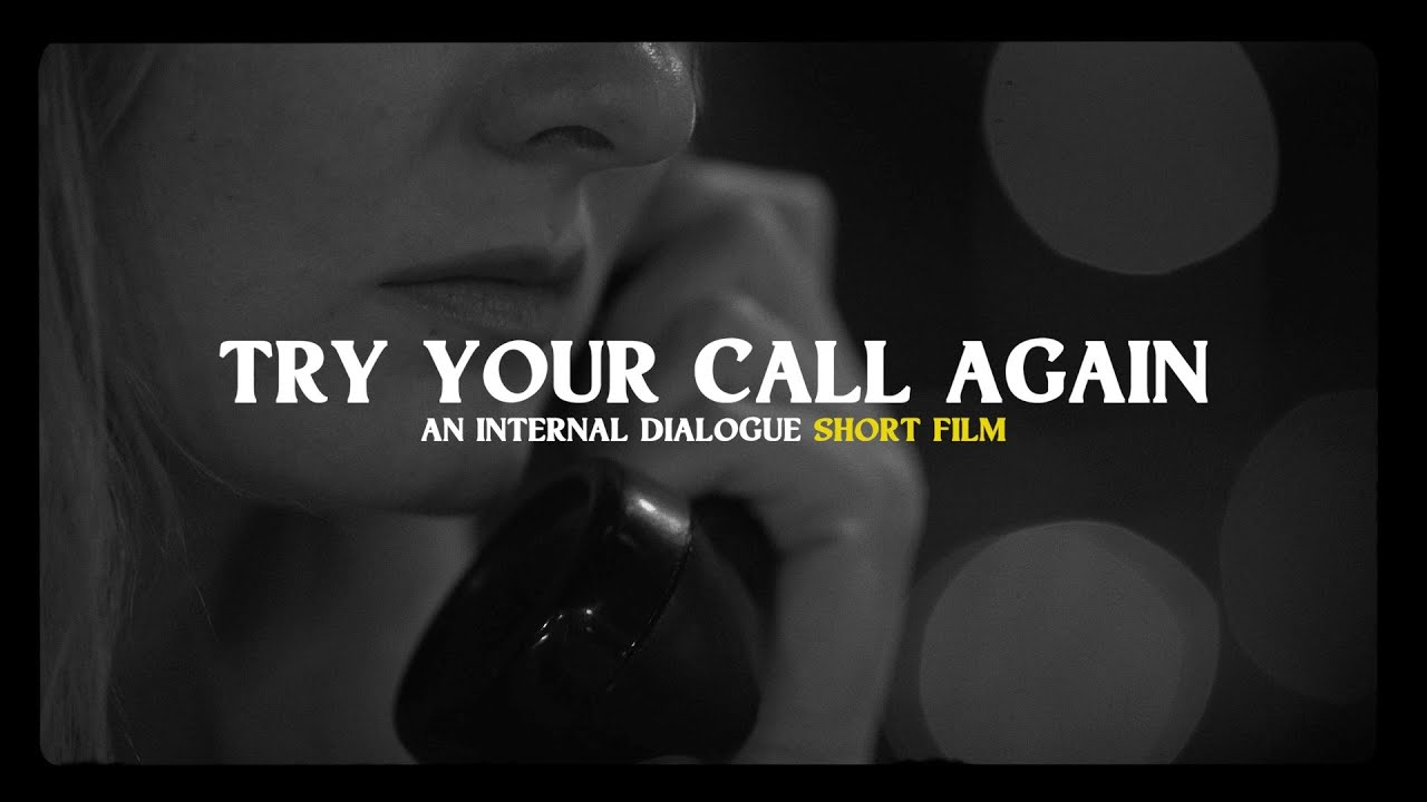 Try Your Call Again - A Short Film - YouTube
