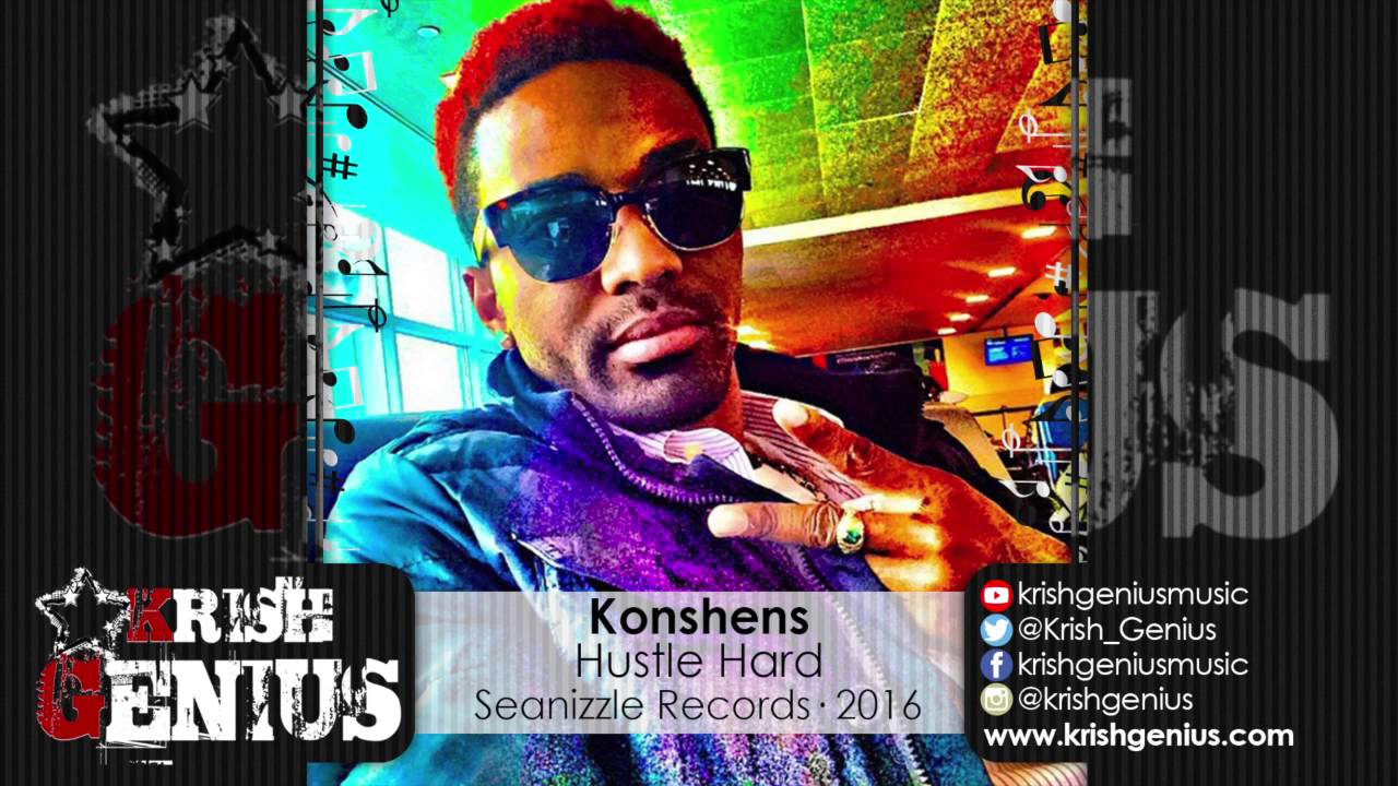 Konshens - Hustle Hard [90's Don Dada Riddim] January 2016 - YouTube