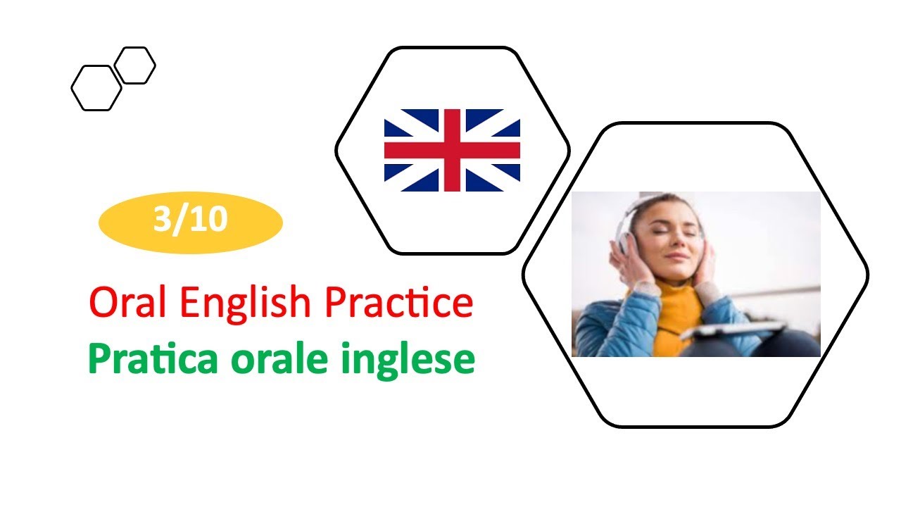 Oral English Practice | Pratica orale inglese EP3 - YouTube