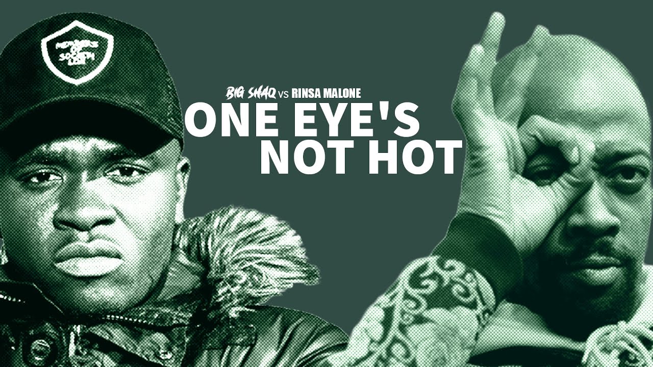 BIG SHAQ vs RINSA MALONE - ONE EYE'S NOT HOT (Mashup Music Video) - YouTube