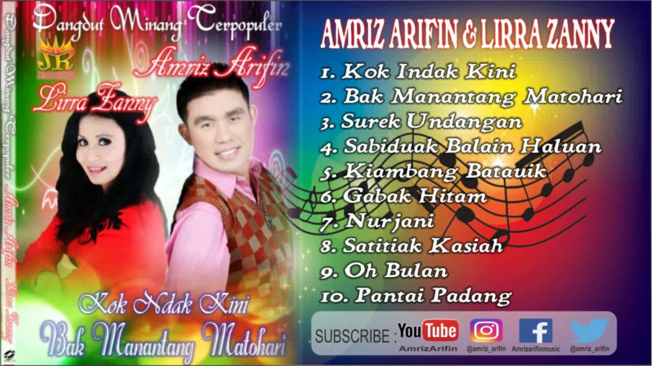 Full Album KOK INDAK KINI - AMRIZ ARIFIN - LIRRA ZANNY - DANGDUT MINANG ...
