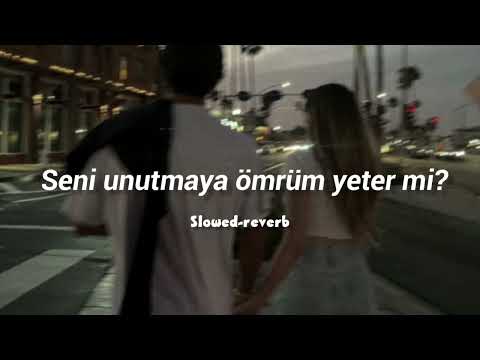 Pamela& Ümit Besen - Seni unutmaya ömrüm yeter mi?(slowed-reverb)