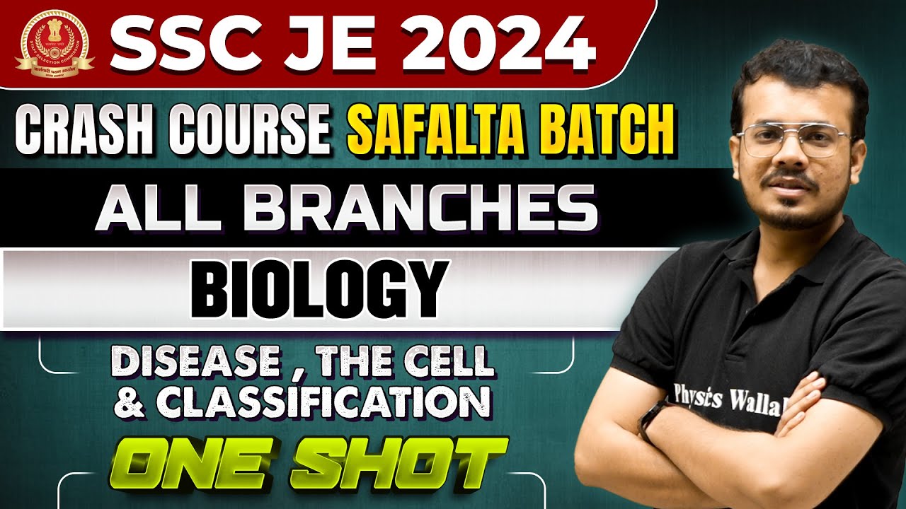 SSC JE 2024 Crash Course | Biology | Disease, The Cell & Classification ...
