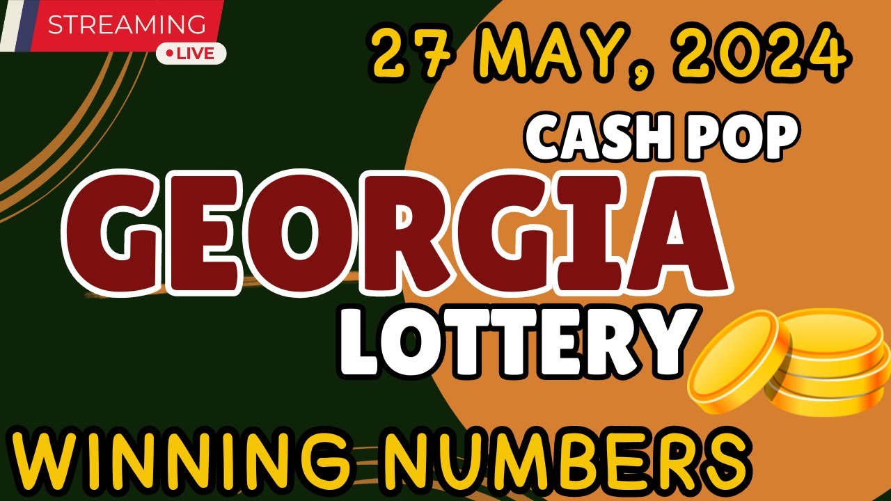 Georgia Cash Pop Lottery Results For - 27 May, 2024 - Early Bird ...