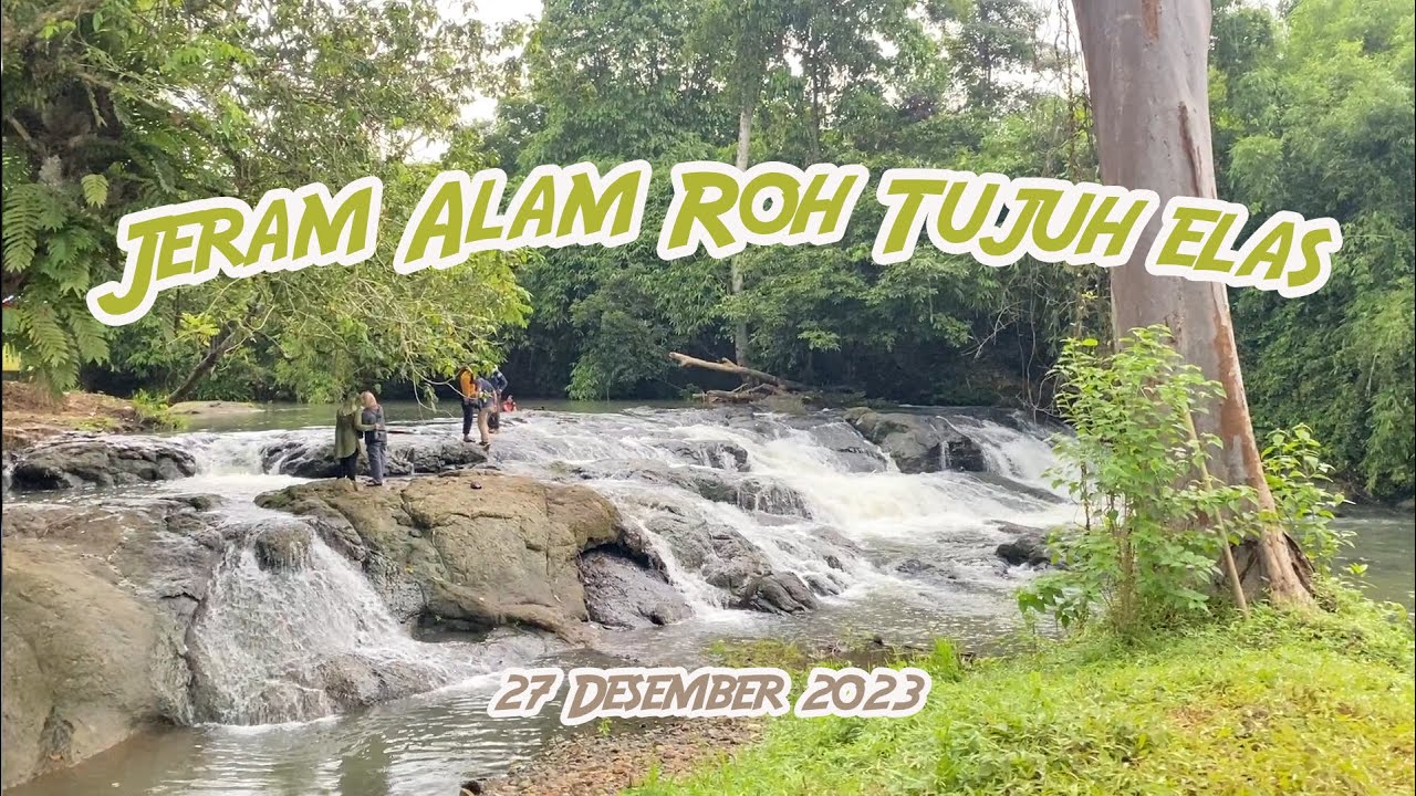 Jalan menuju Jeram Alam Roh Tujuh Belas - YouTube