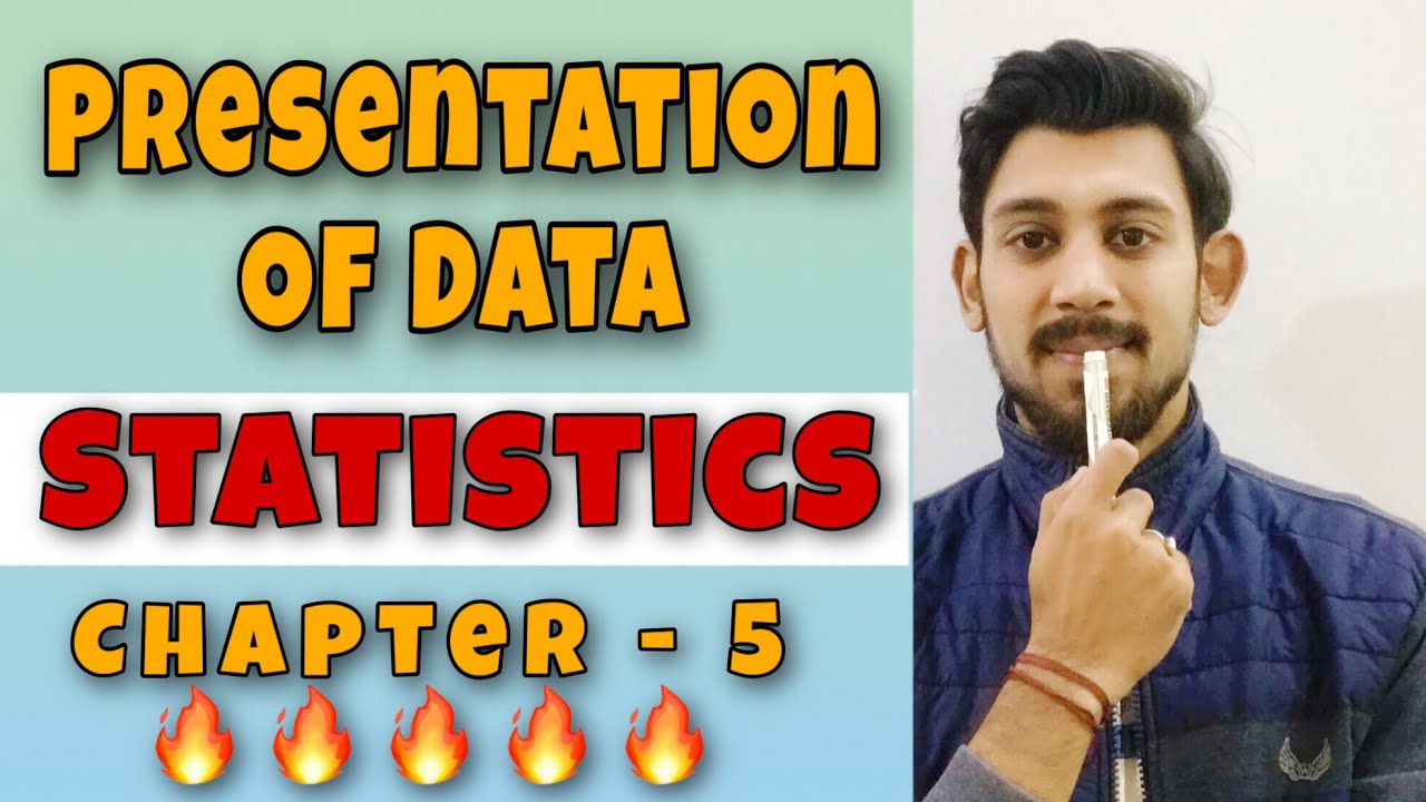 Presentation of Data | Statistics | Chapter 5 - YouTube