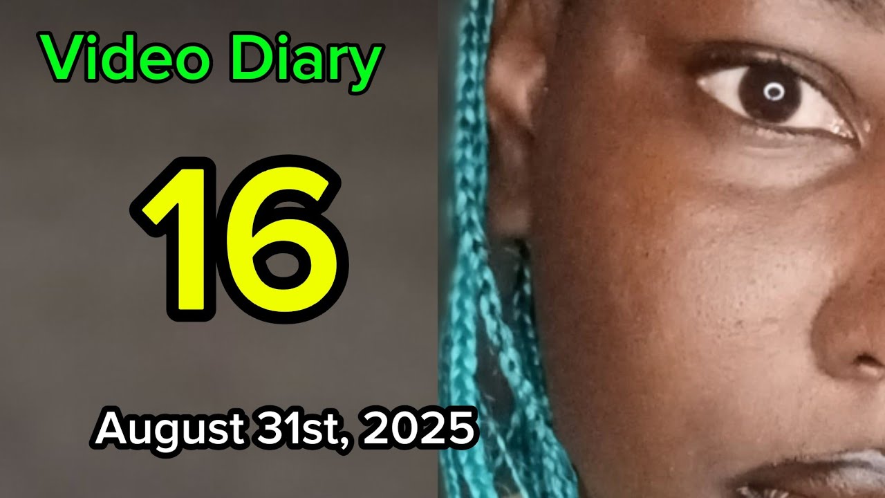 VIDEO DIARY 16. August 31st, 2025 - YouTube