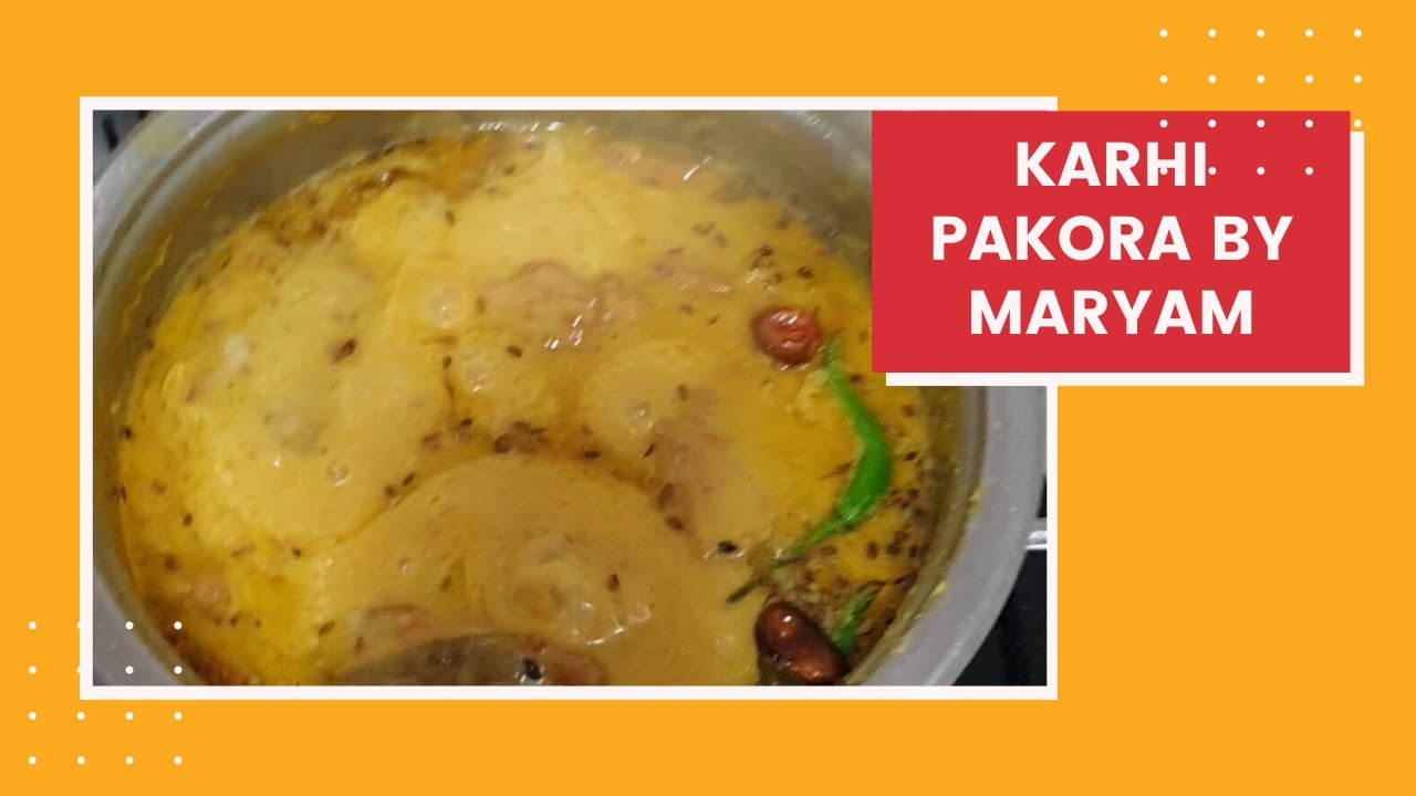 KARHI PAKORA RECIPE ( TASTY KARHI RECIPE) - YouTube