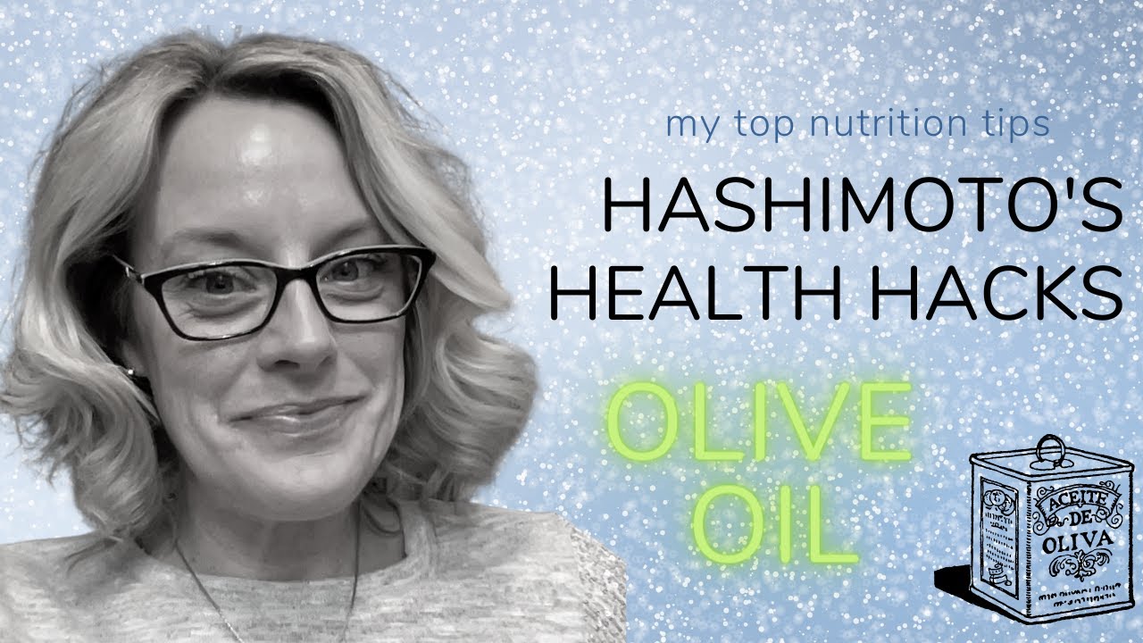 Hashimoto's Health Hack: Olive Oil Every Day! - YouTube