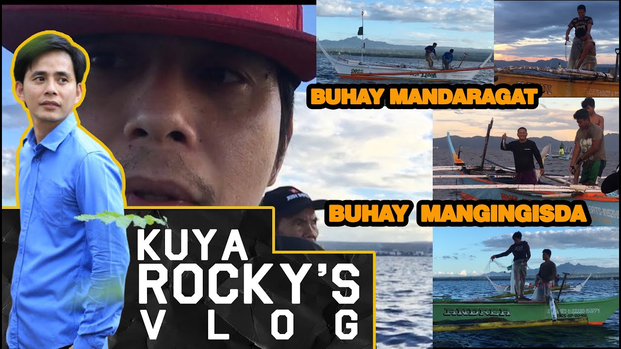 BUHAY MANDARAGAT / BUHAY MANGINGISDA#kuyarockysvlog - YouTube