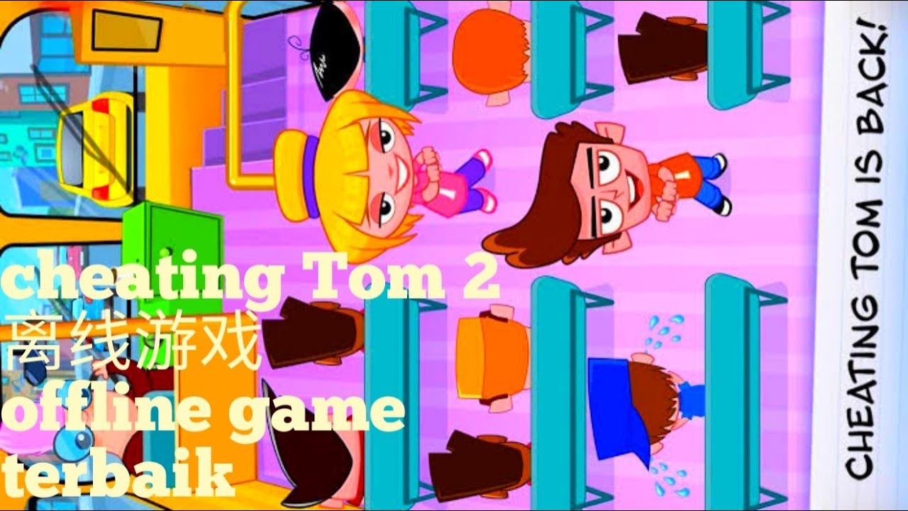 offline game / no copyright gameplay / Cheating Tom 2 / 66mb / Arcade ...