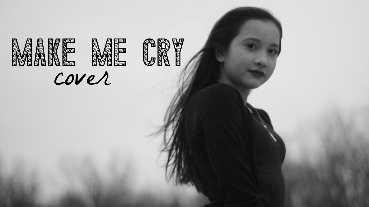 "MAKE ME CRY" by Noah Cyrus and Labyrinth COVER - YouTube