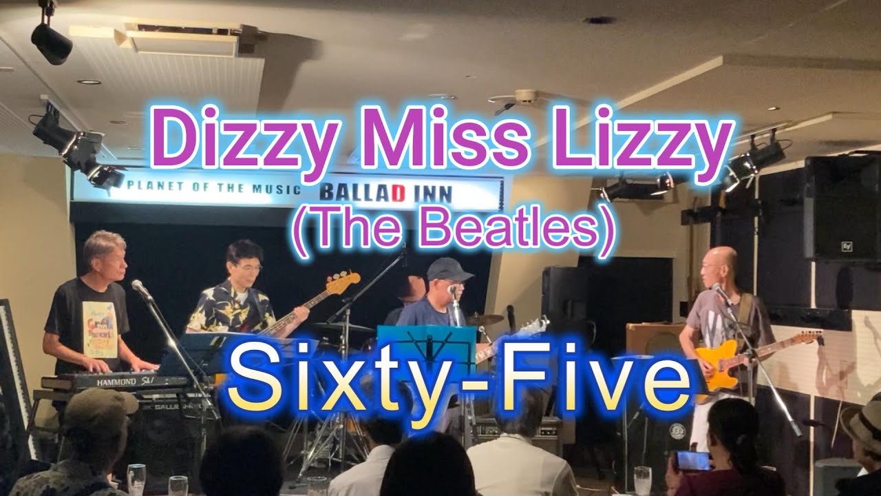 【Dizzy Miss Lizzy Cover】 Sixty-Five 2024.08 Ballad Inn 黒崎 - YouTube