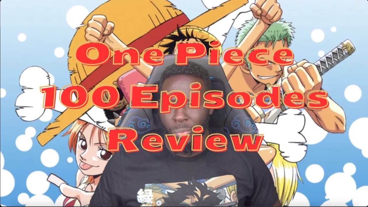 One Piece 100 Episode Review. And A Chance To Win One Piece Odyssey ...