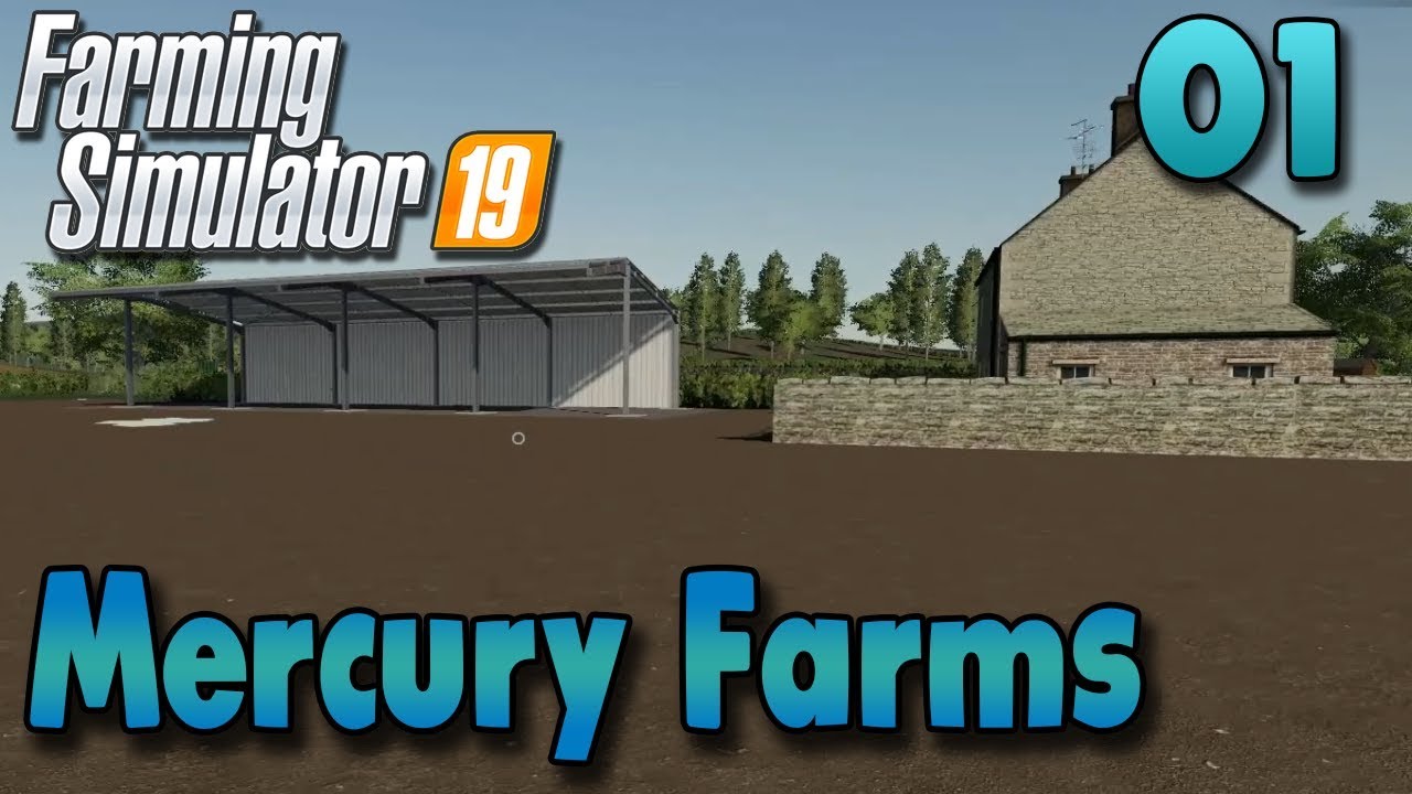 FS19 Timelapse - Mercury Farms #1 | Building Our First Farm! - YouTube