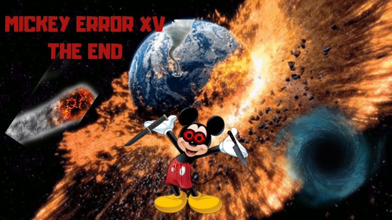EAS Scenario #19: Mickey Error XV The End - YouTube
