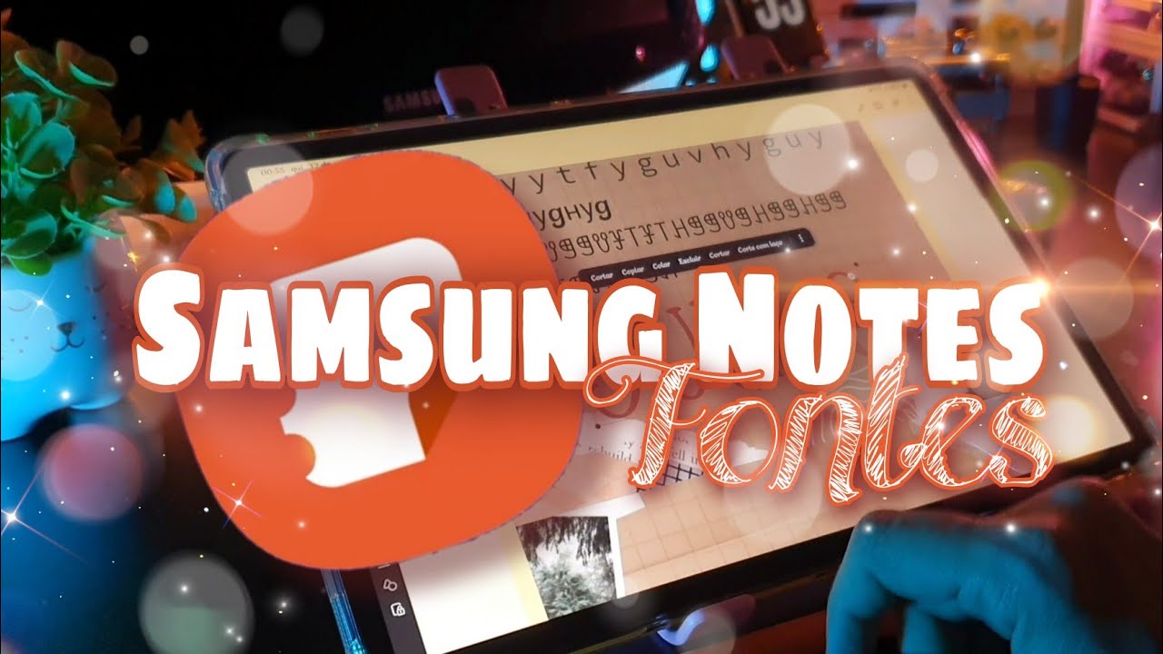 Dica, como usar fontes no Samsung Notes, tab s7 fe - YouTube