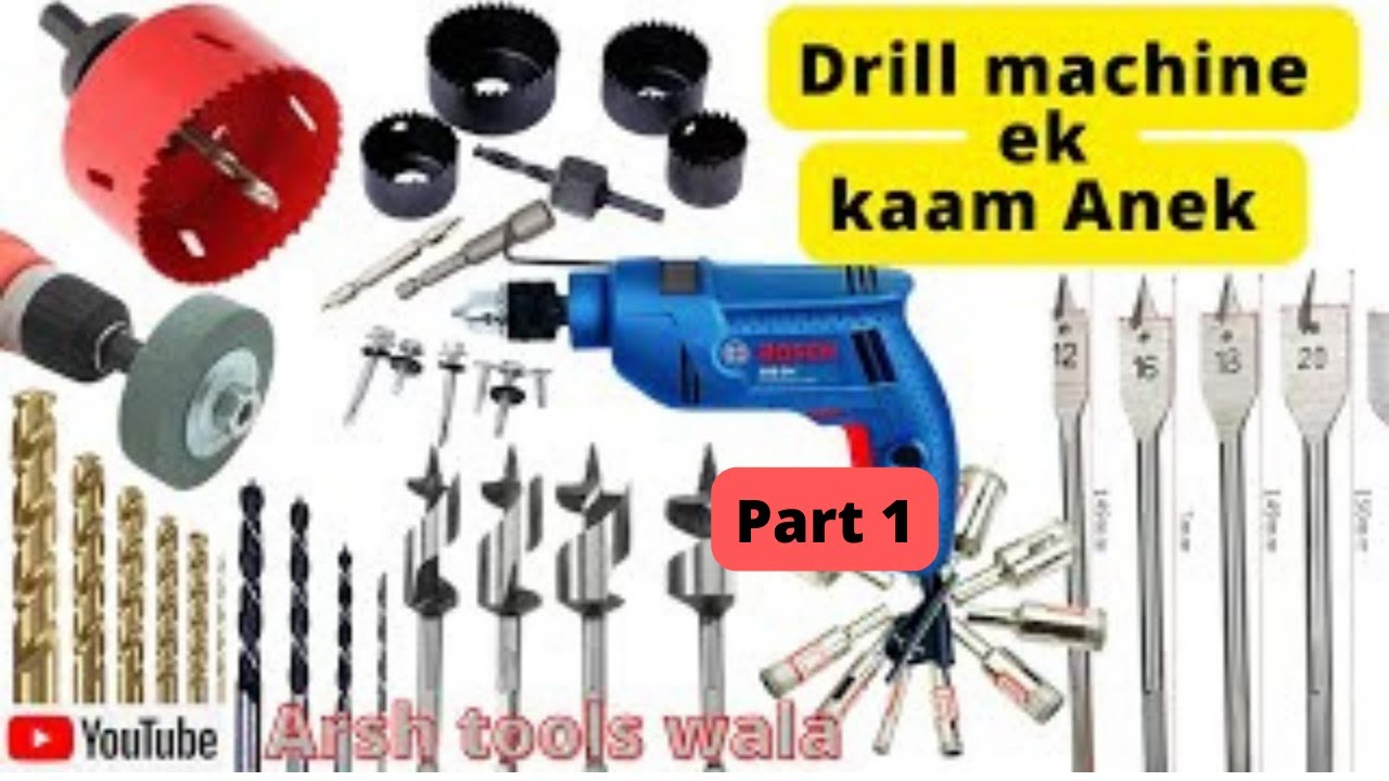 drill machine and bit details, all drill attachment tutorial, learning ...