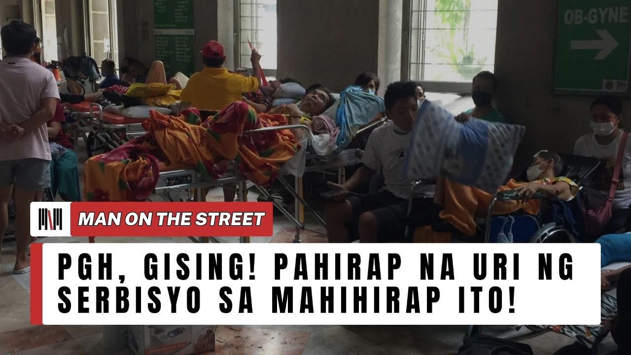 PGH, GISING! PAHIRAP NA URI NG SERBISYO SA MAHIHIRAP ITO! - YouTube