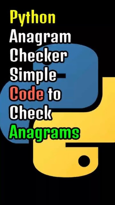 Python Anagram Checker Simple Code to Check Anagrams #pyhton #coding - YouTube