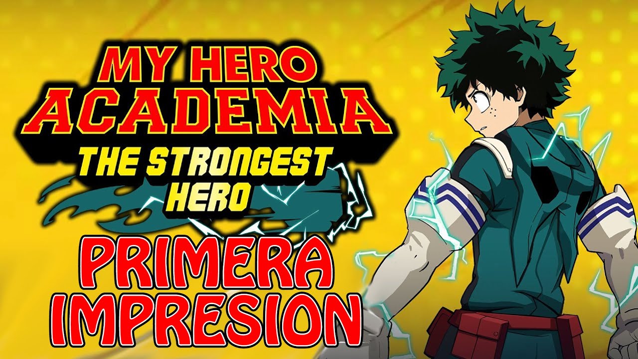 PRIMERA IMPRESION DE MY HERO ACADEMIA: THE STRONGEST HERO RPG VERY GOOD ...
