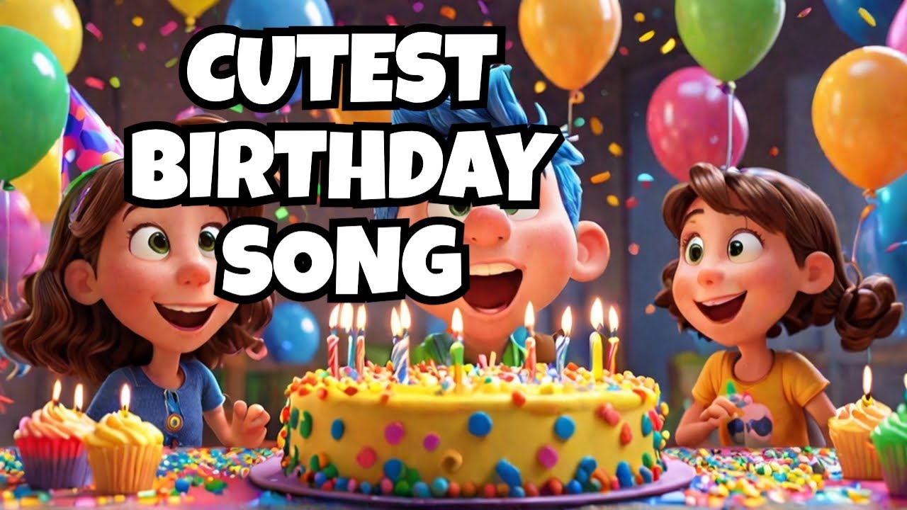 Cutest Birthday Song Ever !! - Wishing You A Happy Birthday!! Best ...