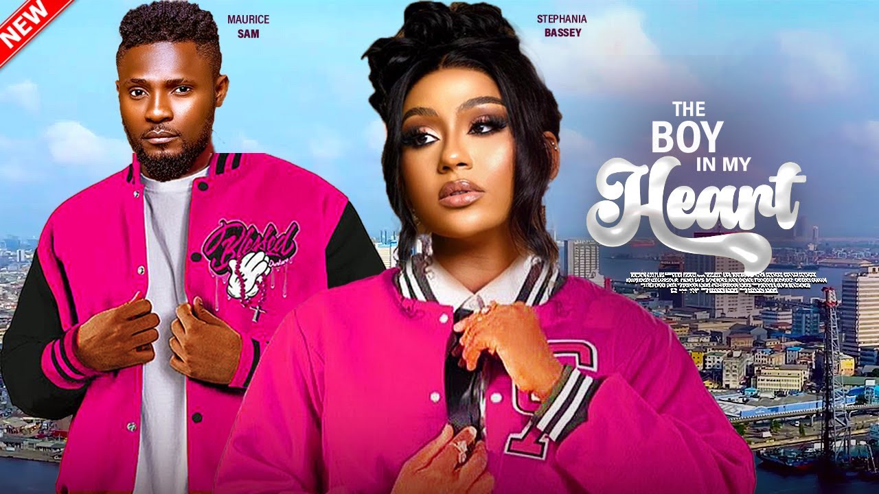 THE BOY IN MY HEART - Maurice Sam, Stephania Bassey New Nigerian Movie ...