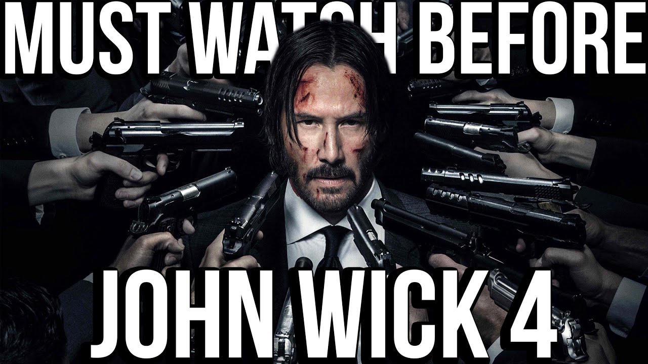 JOHN WICK 1 3 Recap Everything You Need To Know Before CHAPTER 4